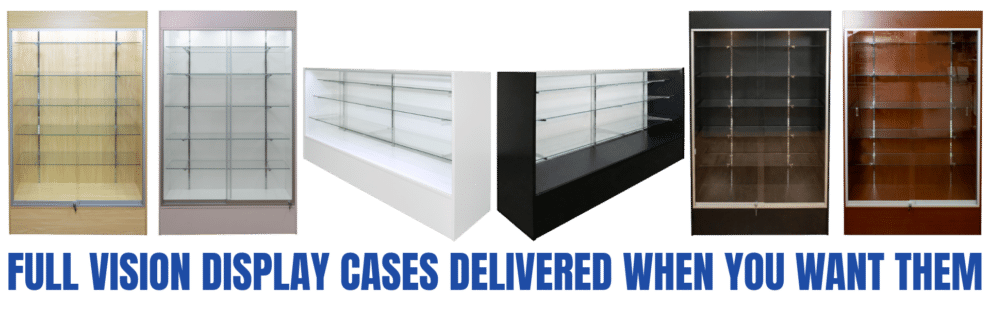 Full Vision Display Cases | Retail Fixtures