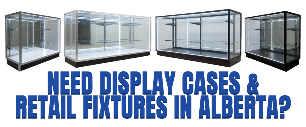 Retail Display Cases and Fixtures | Alberta