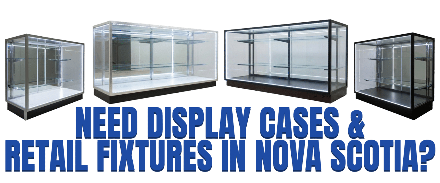 Retail Display Cases and Fixtures | Nova Scotia